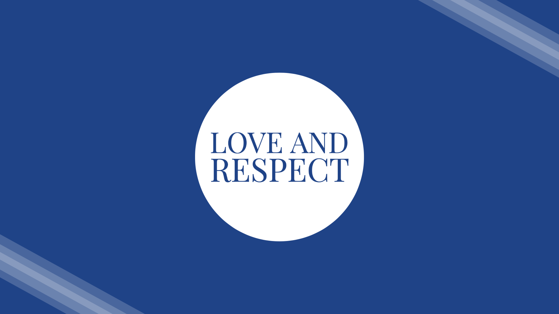 Love and Respect – Bay Ridge Christian Church